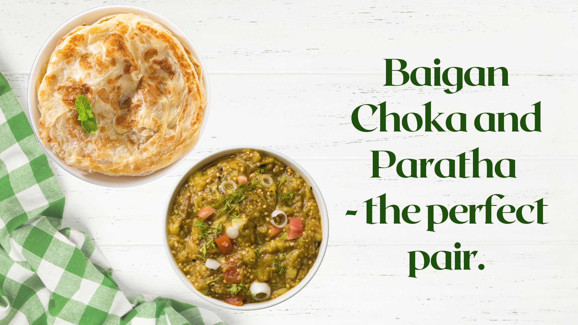 Baigan Choka and Paratha - the perfect pair! - Alima's Roti and Pastry